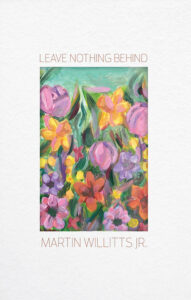 Leave Nothing Behind - Friends Journal
