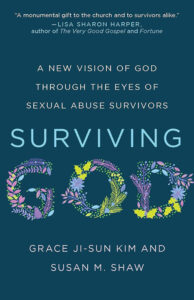 Surviving God by Grace Ji-Sun Kim and Susan M. Shaw - A Book Review